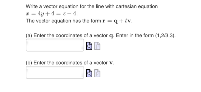 Solved Write a vector equation for the line with cartesian | Chegg.com