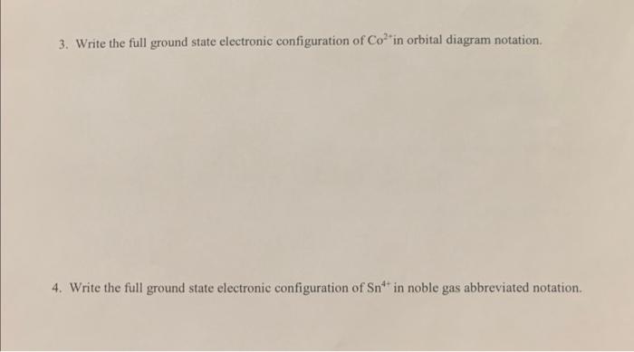 Solved 3. Write the full ground state electronic | Chegg.com