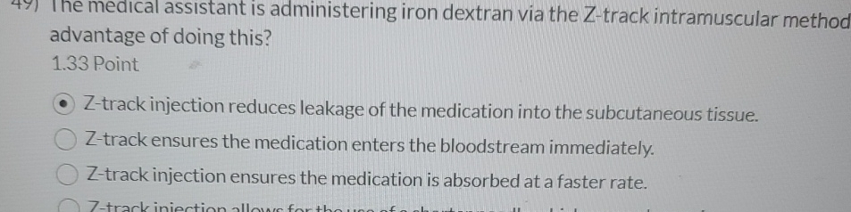 Solved The medical assistant is administering iron dextran | Chegg.com
