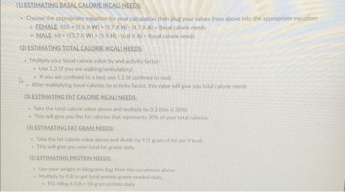 Solved (1) ESTIMATING BASAL CALORIE (KCAL) NEEDS: Choose the | Chegg.com