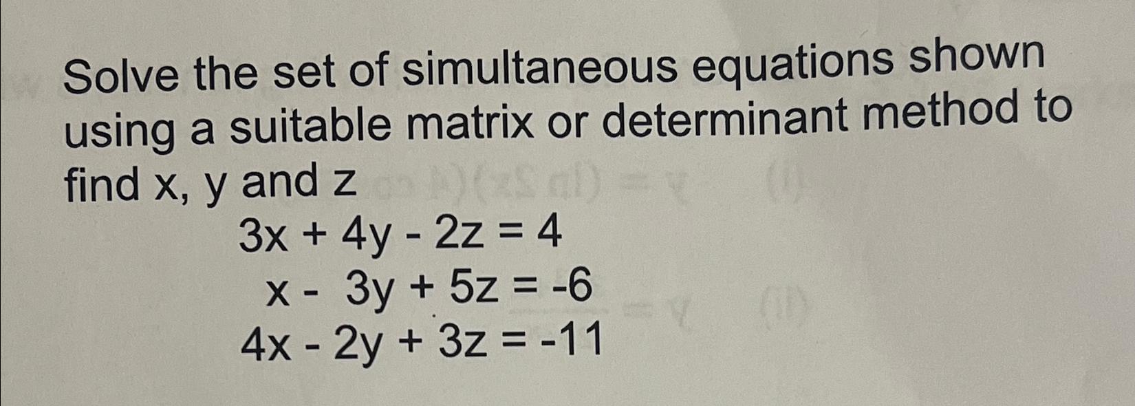 Solved Solve the set of simultaneous equations shown using a | Chegg.com