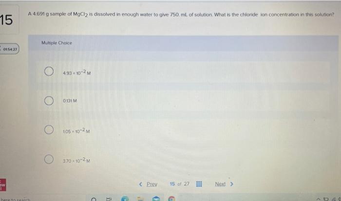 Solved A4.691g sample of MgCl2 is dissolved in enough water | Chegg.com