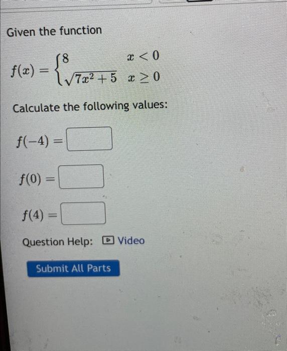 Solved Given the function f(x)={87x2+5x
