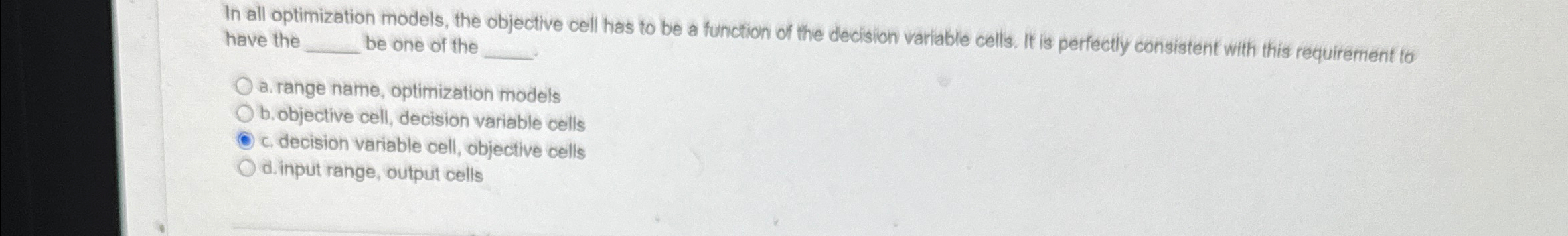 Solved In all optimization models, the objective cell has to | Chegg.com