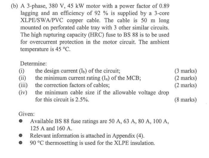 Solved (b) A 3-phase, 380 V,45 kW motor with a power factor | Chegg.com