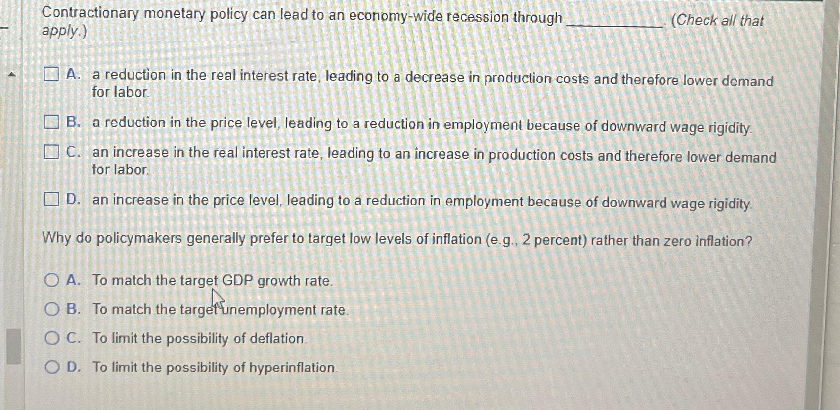 Solved Contractionary monetary policy can lead to an | Chegg.com