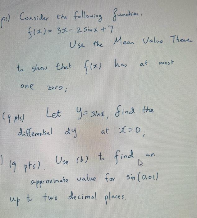 Solved (s) Consider the following function: f(x)=3x−2sinx+7 | Chegg.com