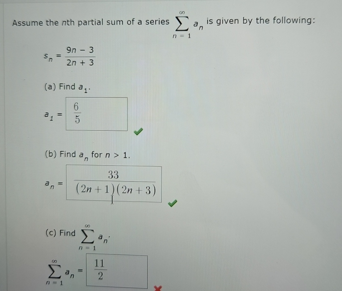 Solved Assume the nth partial sum of a series ∑n=1∞an ﻿is | Chegg.com