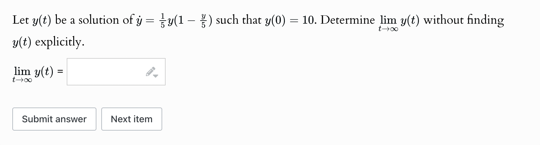 Solved Let y(t) be a solution of y˙=15y(1-y5) such that | Chegg.com Solved Let y(t) be a solution of y˙=15y(1-y5) such that | Chegg.com