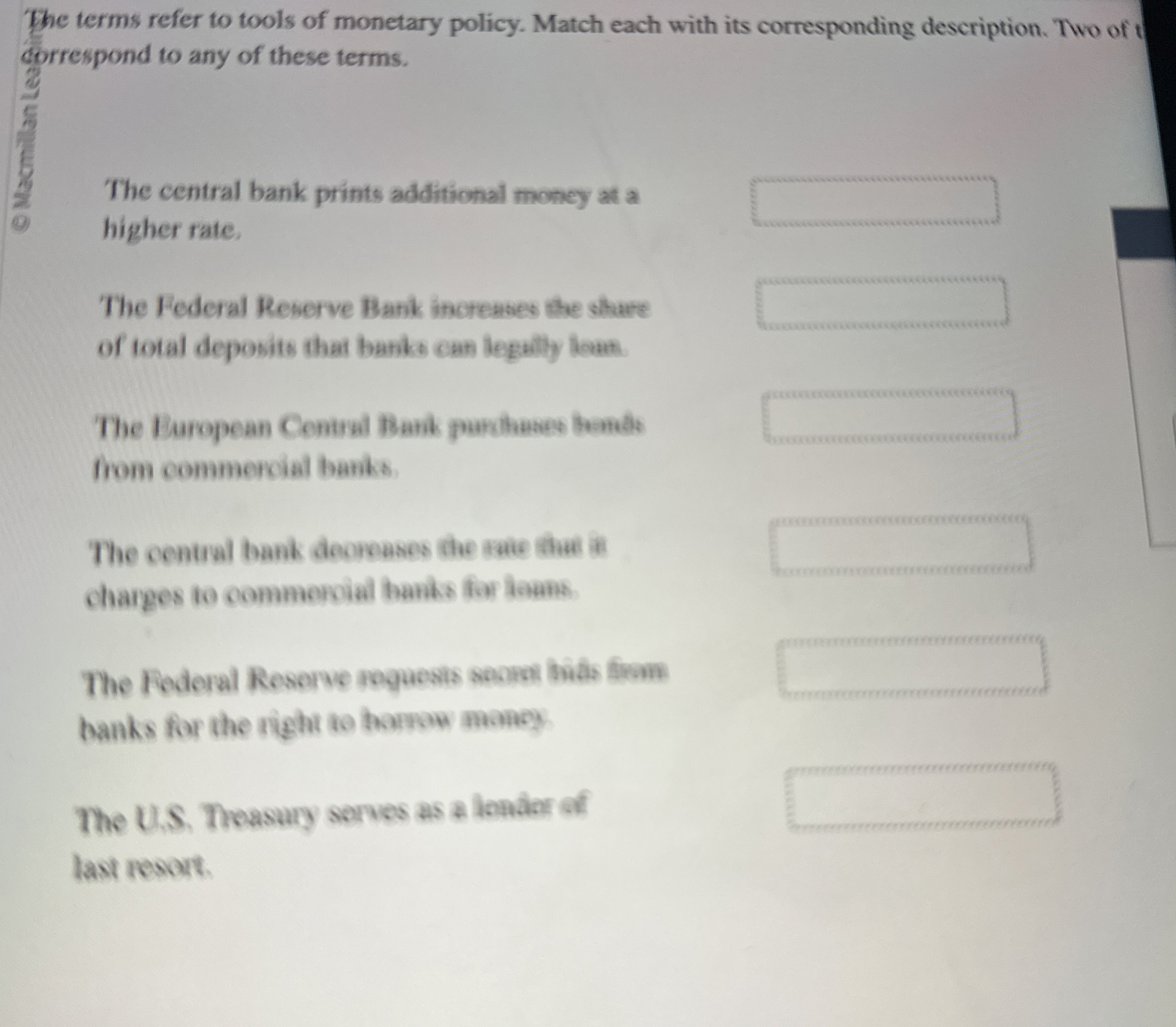 Solved The terms refer to tools of monetary policy. Match | Chegg.com