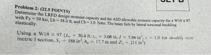 Solved Problem 2: (22.5 POINTS) Determine the LRFD design | Chegg.com