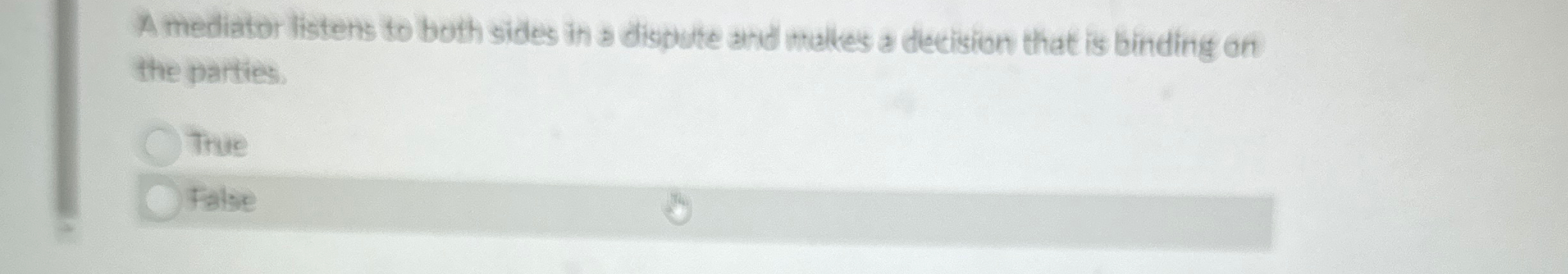 Solved A mediator listens to both sides in a dispute and | Chegg.com