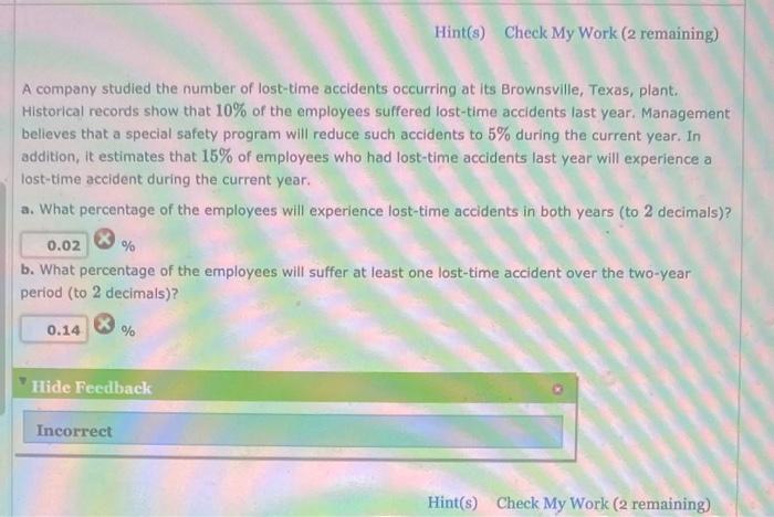 Solved Hint(s) Check My Work (2 remaining) A company studied | Chegg.com