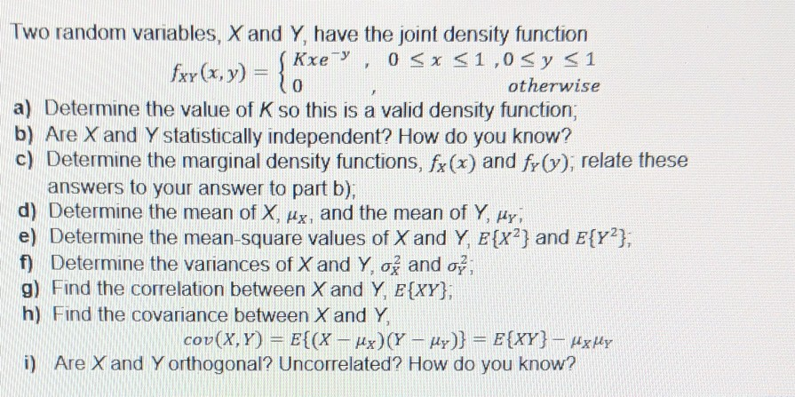 Solved Two random variables, X and Y have the joint density | Chegg.com