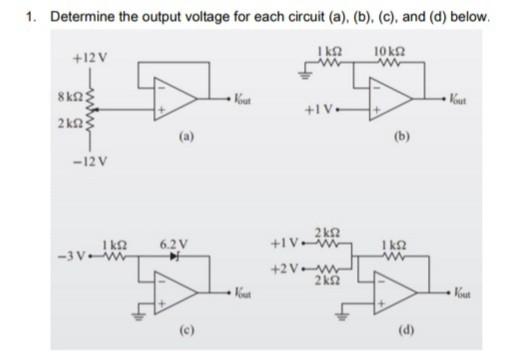 Solved 1. Determine the output voltage for each circuit (a), | Chegg.com