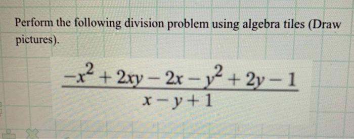 Solved Perform the following division problem using algebra | Chegg.com