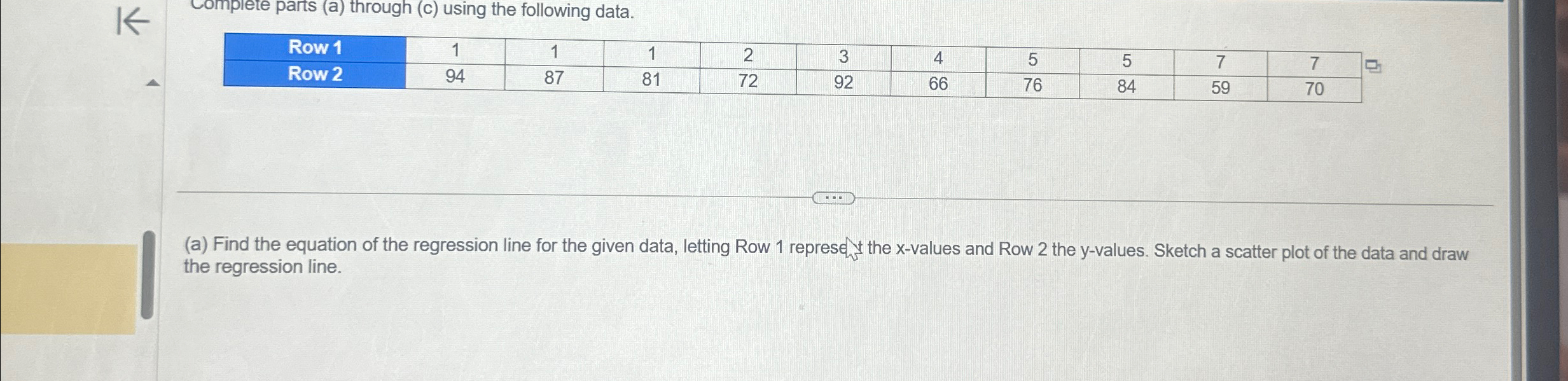 Comprete parts (a) ﻿through (c) ﻿using the following | Chegg.com