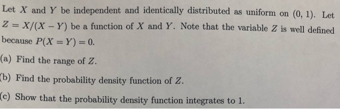 Solved Let X And Y Be Independent And Identically