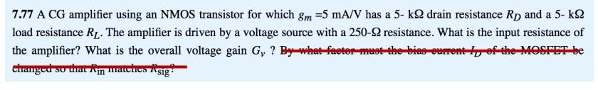 Solved 7.77 A CG amplifier using an NMOS transistor for | Chegg.com