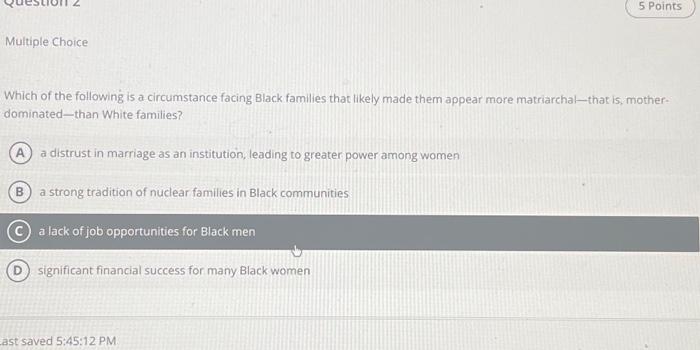 Question 2 Multiple Choice Which of the following is | Chegg.com