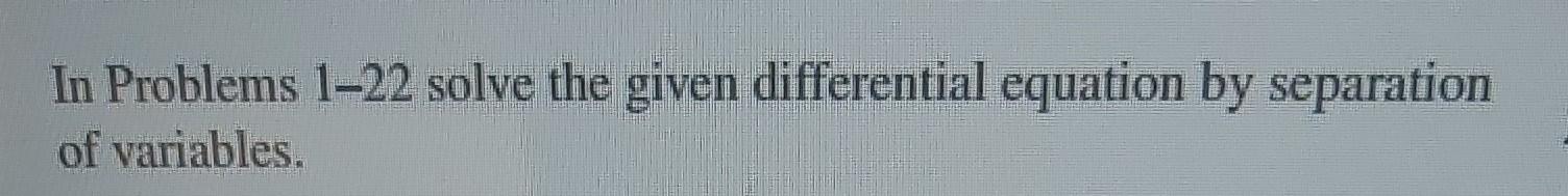 Solved 30. dxdy=y2sinx2,y(−2)=31In Problems 1-22 solve the | Chegg.com