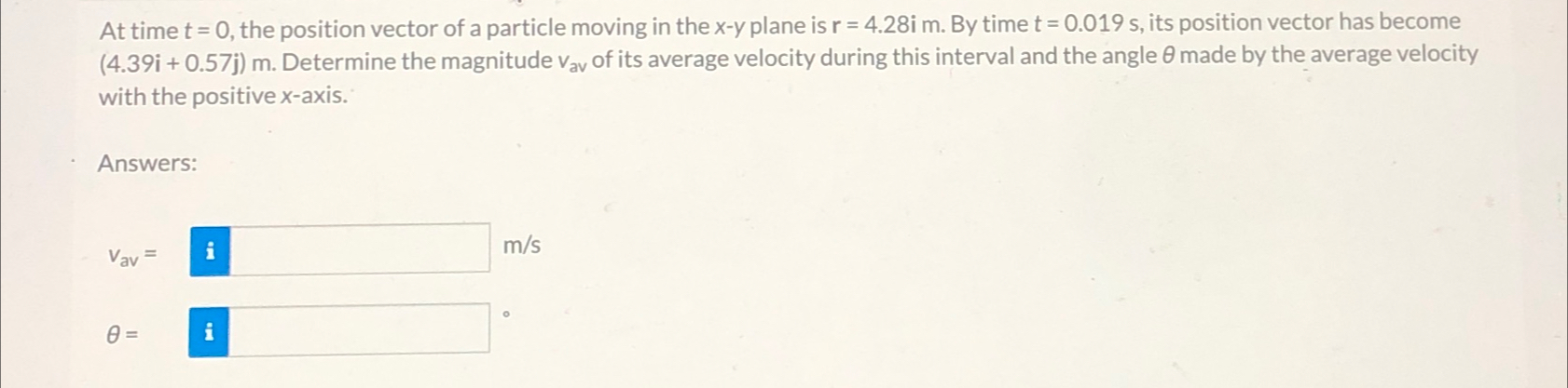 Solved At time t=0, ﻿the position vector of a particle | Chegg.com