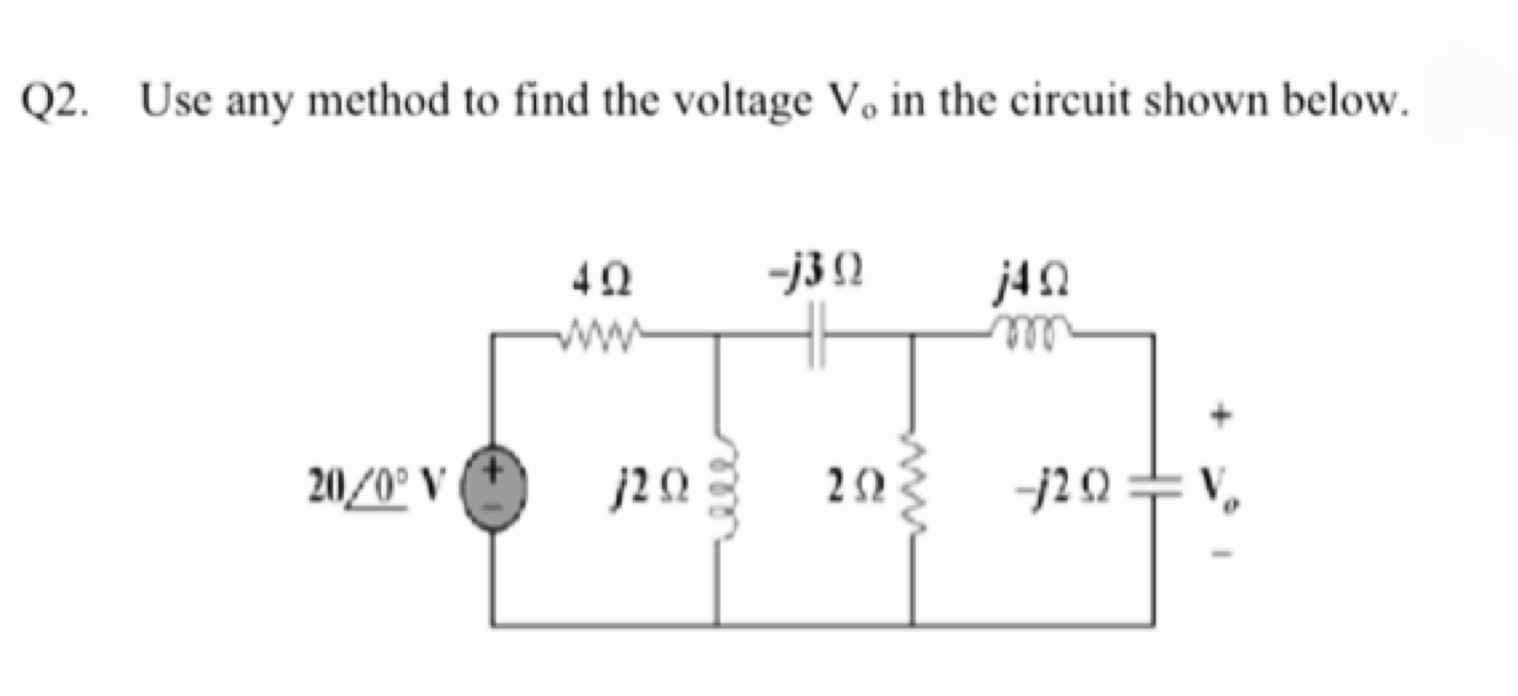 Solved Q2. ﻿Use any method to find the voltage Vo ﻿in the | Chegg.com