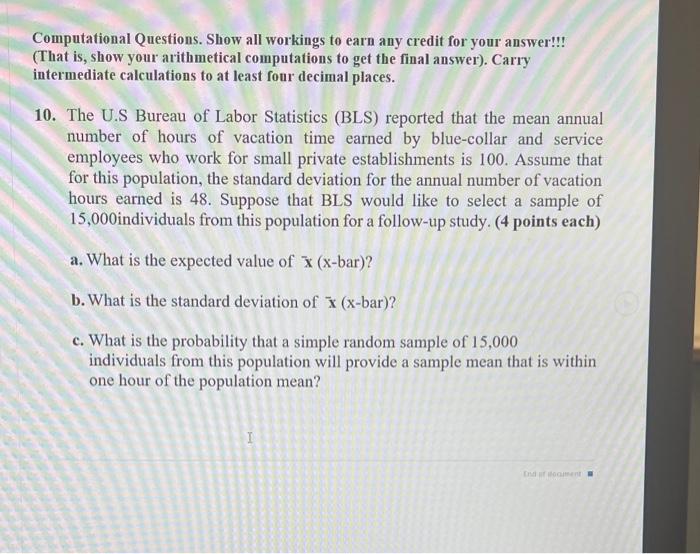 Solved Computational Questions. Show all workings to earn | Chegg.com