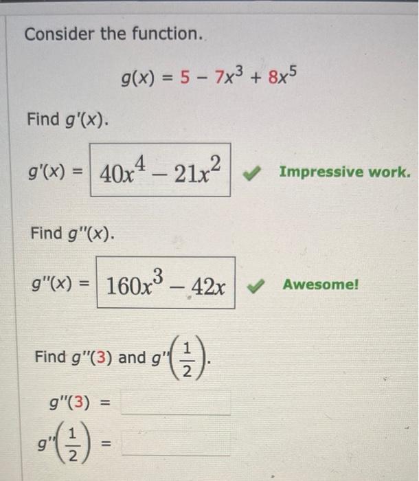 Solved Consider the function. g(x)=5−7x3+8x5 Find g′(x) | Chegg.com