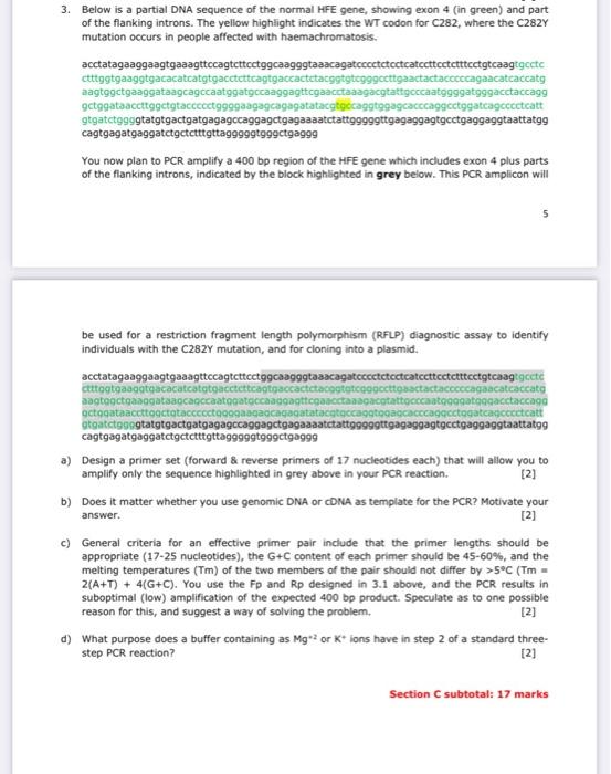 Solved 3. Below is a partial DNA sequence of the normal HFE | Chegg.com