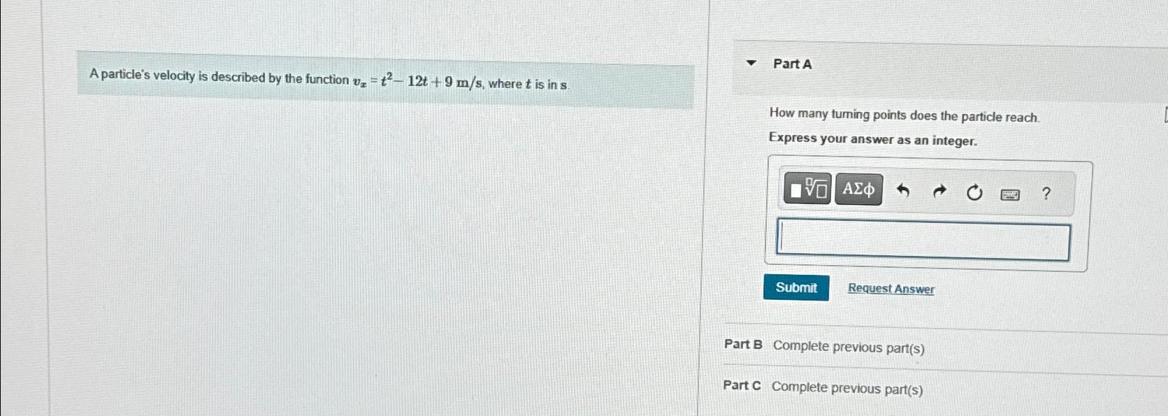 Solved A particle's velocity is described by the function | Chegg.com