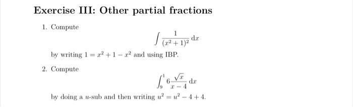 Solved Exercise III: Other partial fractions 1. Compute | Chegg.com