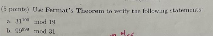 Solved (5 points) Use Fermat's Theorem to verify the | Chegg.com