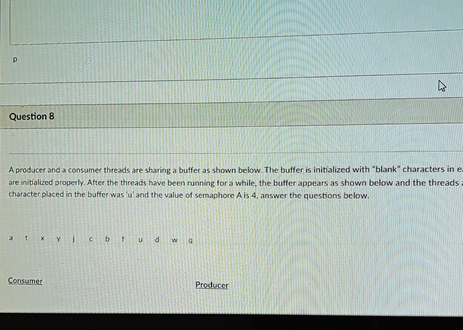 Solved 1. What was the value of semaphore B when it was | Chegg.com