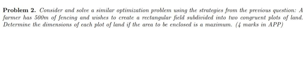 Solved Problem 1. Consider the optimization problem: A | Chegg.com