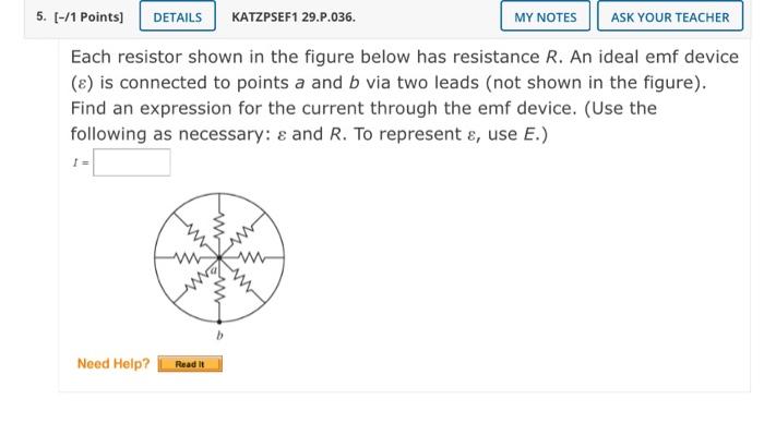 Solved 5. [-/1 Points) DETAILS KATZPSEF1 29.P.036. MY NOTES | Chegg.com Solved 5. [-/1 Points) DETAILS KATZPSEF1 29.P.036. MY NOTES | Chegg.com
