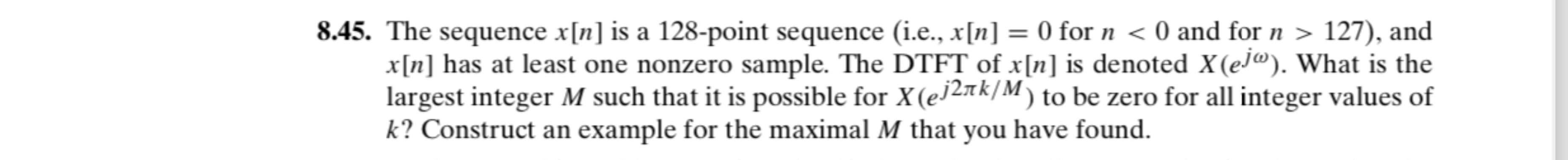 Solved 8.45. ﻿The sequence x[n] ﻿is a 128 -point sequence | Chegg.com