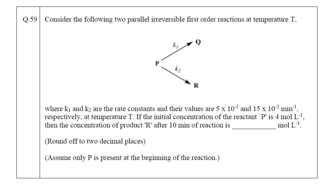 Solved Q.59 ﻿Consider the following two parallel ireversible | Chegg.com