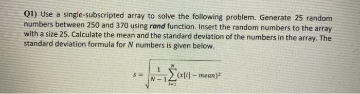 Solved Q1) Use a single-subscripted array to solve the | Chegg.com
