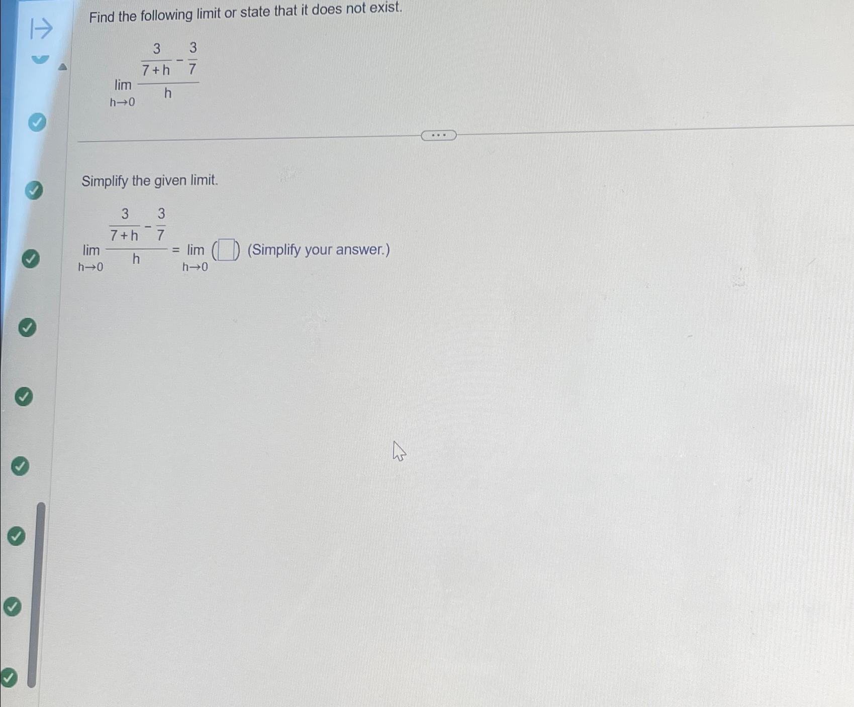 Solved Find the following limit or state that it does not | Chegg.com