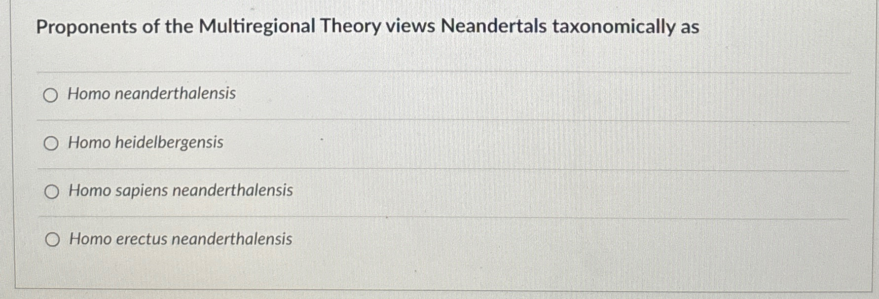 Solved Proponents of the Multiregional Theory views | Chegg.com