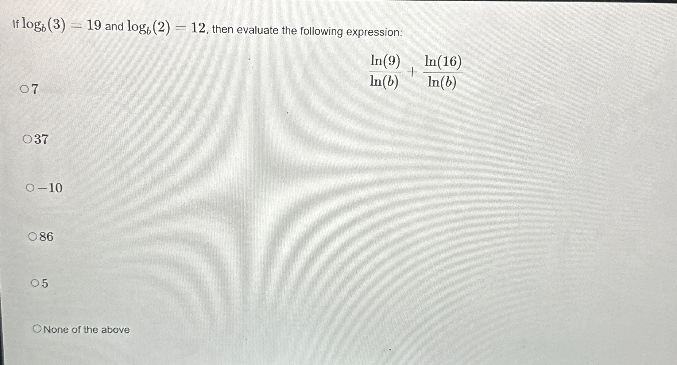 Solved If logb(3)=19 ﻿and logb(2)=12, ﻿then evaluate the | Chegg.com
