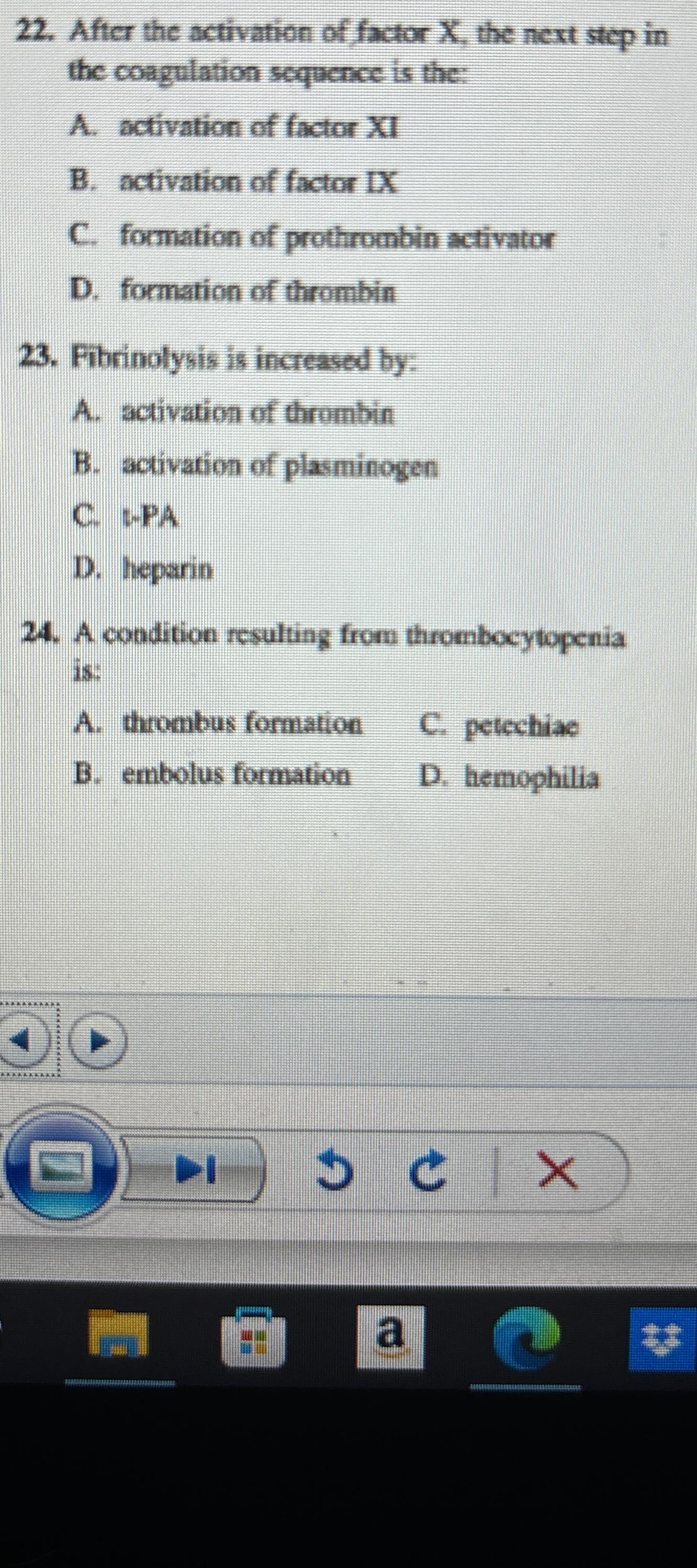 Solved After the activation of factor x, ﻿the next step in | Chegg.com