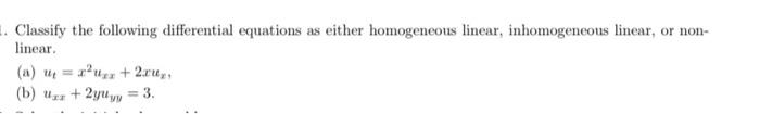 Solved Classify the following differential equations as | Chegg.com
