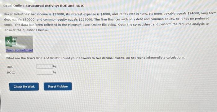 Solved Excel Online Structured Activity: ROE and ROIC Baker | Chegg.com