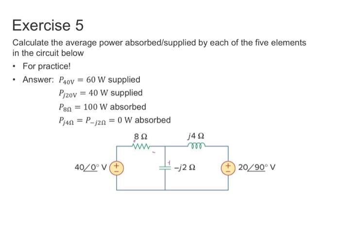 Solved Calculate the average power absorbed/supplied by each | Chegg.com