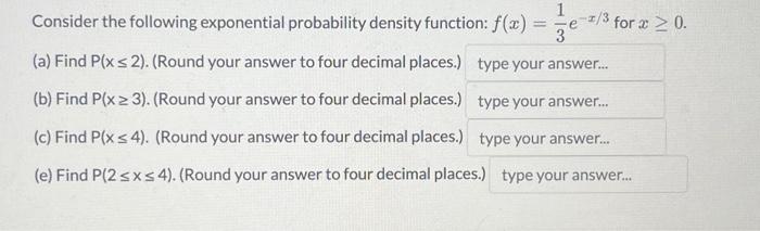 Solved Consider the following exponential probability | Chegg.com