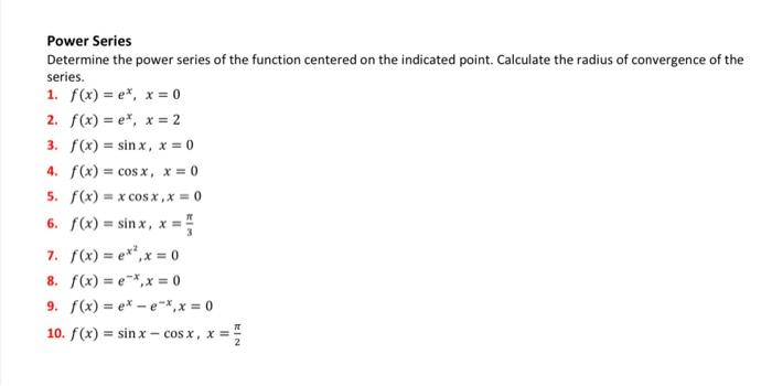 Solved Power Series Determine the power series of the | Chegg.com