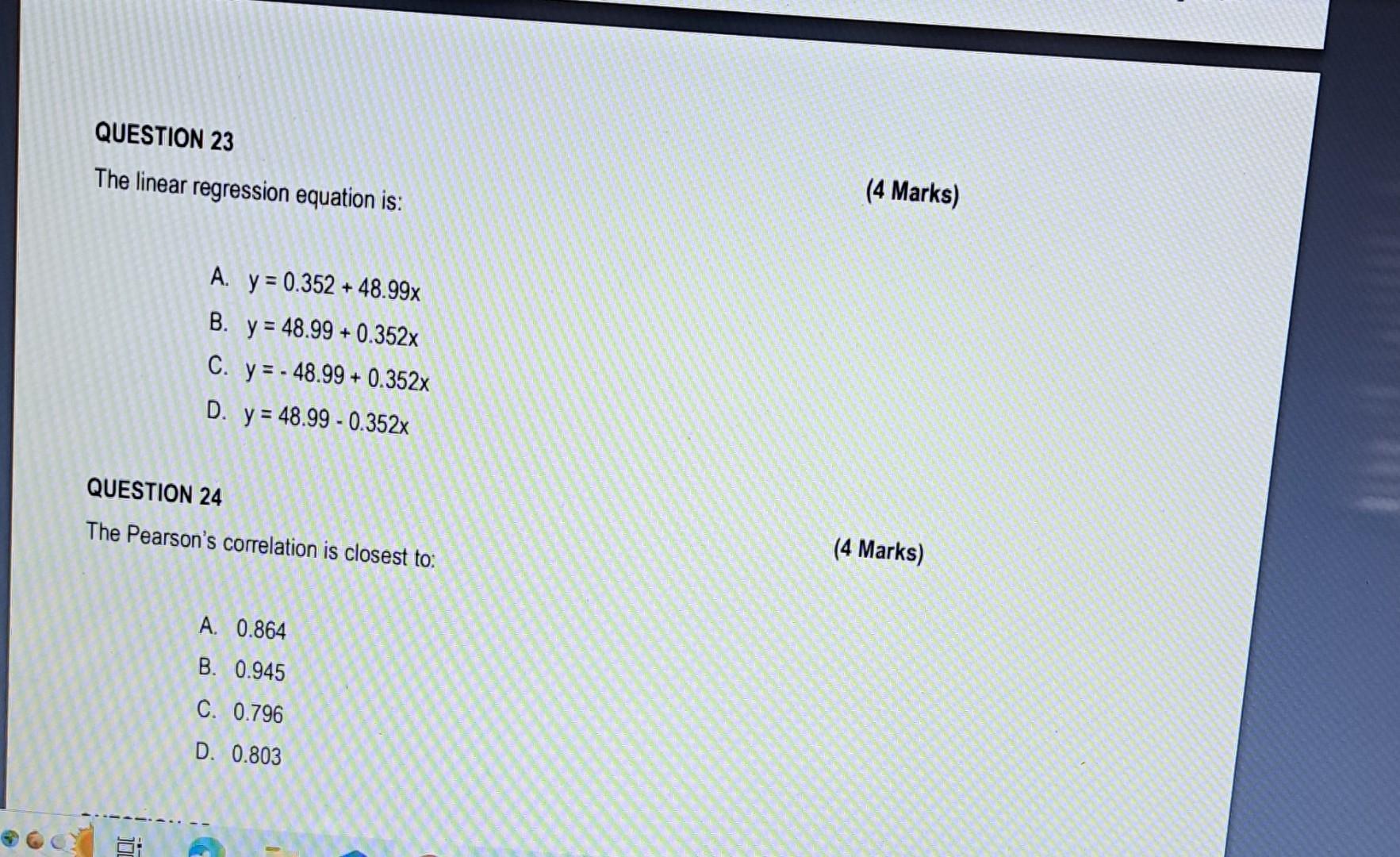 QUESTION 24 (4 Marks) The Pearson's correlation is | Chegg.com
