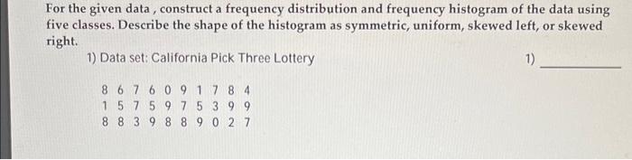 Solved For the given data, construct a frequency | Chegg.com